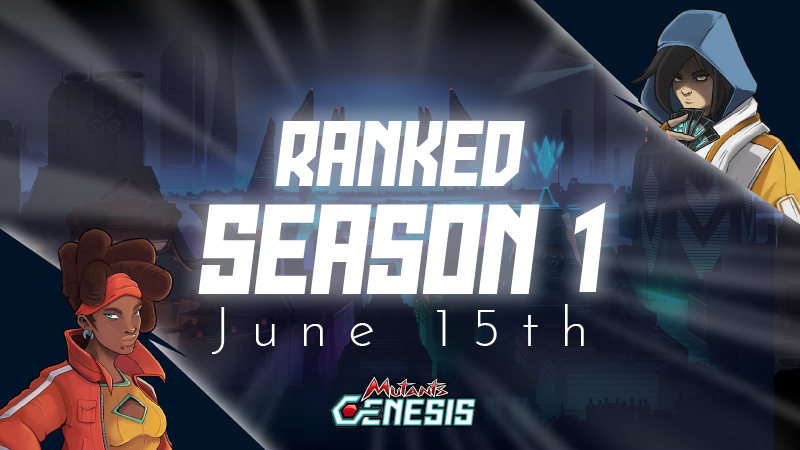 Mutants: Genesis - Ranked Saison 1 : Official announcement - Steam News