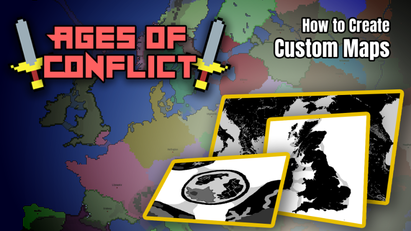 Ages of Conflict: World War Simulator - Tips for Creating Custom Maps ...