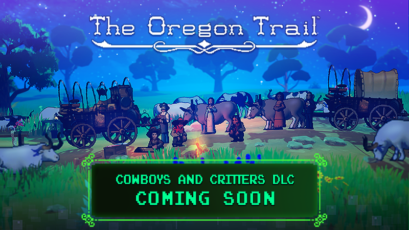 The Oregon Trail - Get ready to conquer new frontiers, adventurers ...