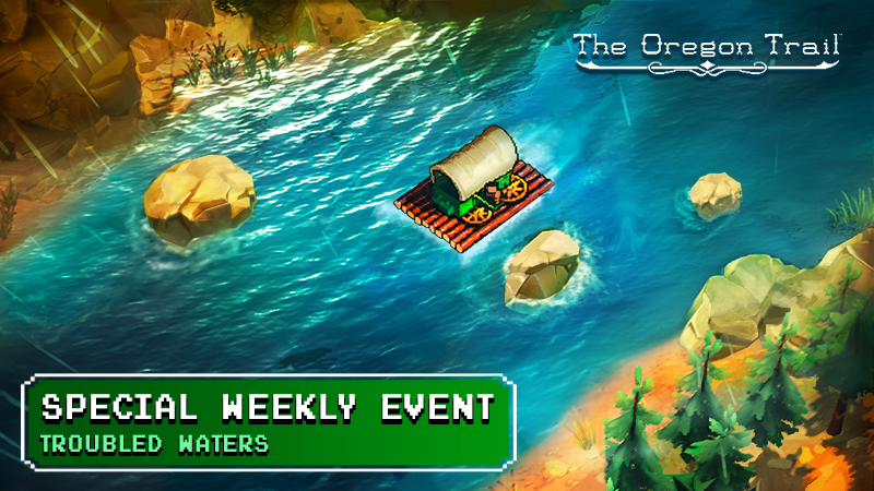 The Oregon Trail - Survive the Troubled Waters: A Time-Limited ...