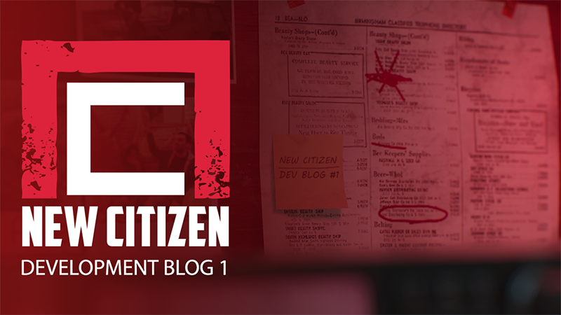 New Citizen - Alpha - Development Blog 1 - New Citizen - Steam News