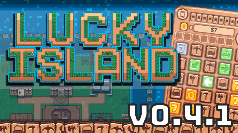 Lucky Island - Lucky Island version update v0.4.1 - Steam News