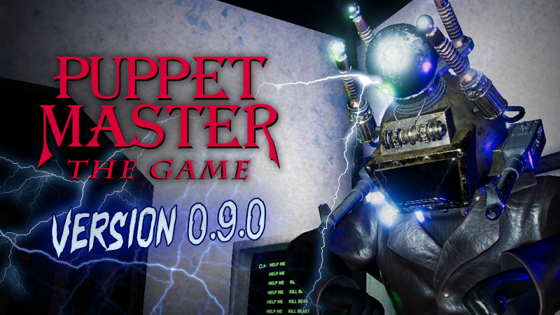 Puppet Master: The Game - NEW HUMAN - MAP - DECAPITRON : UPDATE OPEN ...