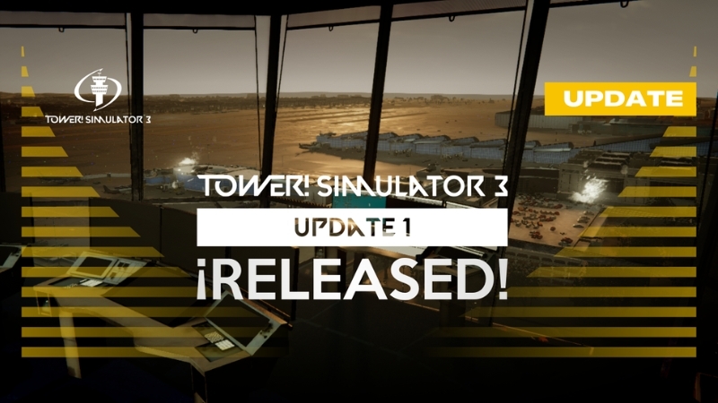 Tower! Simulator 3 - Tower! Simulator 3 Update 1 RELEASED! 🛫 - Steam News