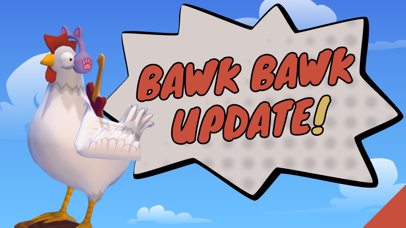 Super BAWK BAWK Chicken - BAWK BAWK UPDATE 1.5 - Steam News