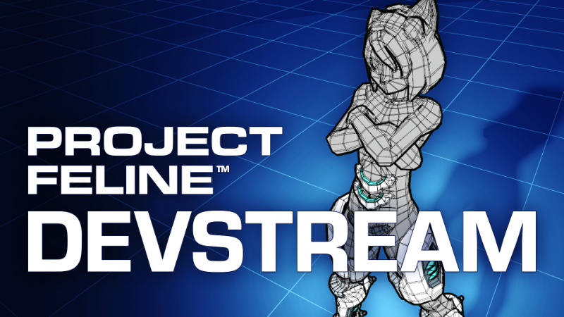 Project Feline - Character Art Devstream Wednesdays 12 AM UTC - Steam News