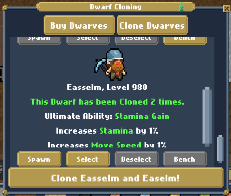 Updated Cloning: When cloning a Dwarf the name of the FIRST Dwarf you SELECT will be used for ...