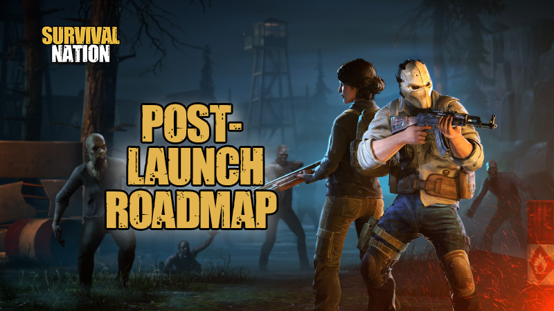 Survival Nation - Survival Nation Post-Launch Roadmap - Steam News