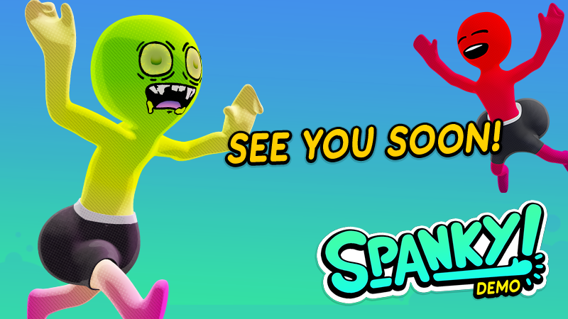 Spanky! - Thank you for playing our demo - Steam News