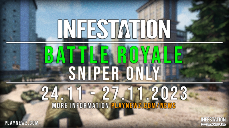 Infestation: Survivor Stories 2020 - Weekend Event - Snipers Only ...