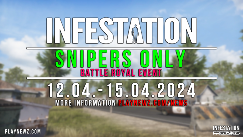 Steam :: Infestation: Survivor Stories 2020 :: Battle Royale - Snipers Only