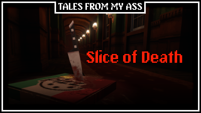Zombie Admin - Tales from My Ass: Slice of Death - Steam News