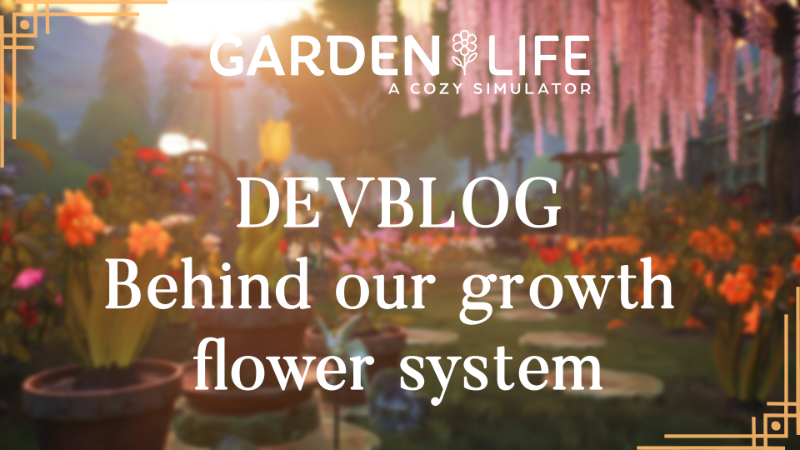 Garden Life: A Cozy Simulator - Devblog 2 - Behind the scenes look at ...