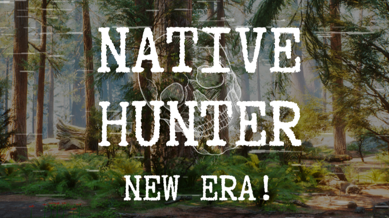 Native Hunter - 🏹Epic Announcement: The Revolution of Native Hunter – A ...