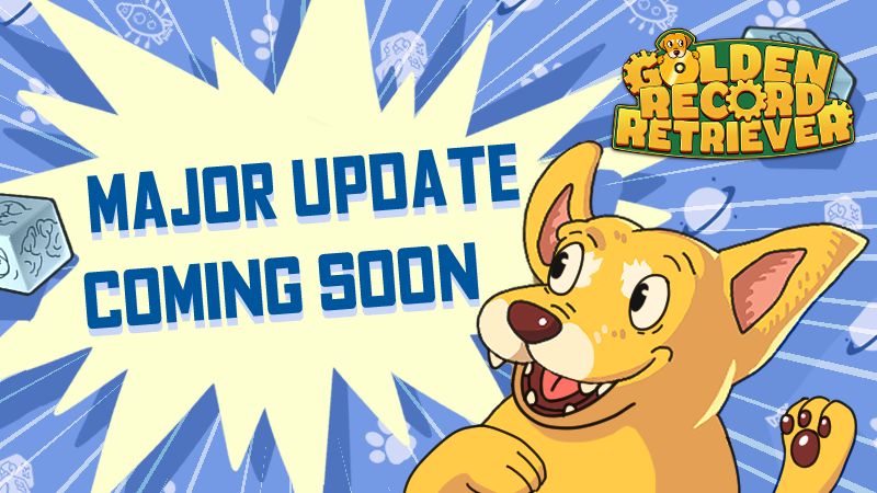 Golden Record Retriever - Massive update Announcement - Steam News