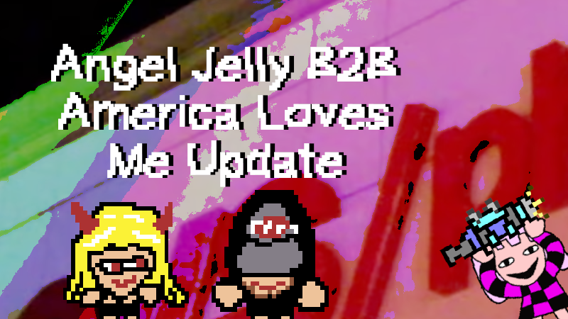 Hyperhell - Angel Jelly B2B America Loves Me Update - Steam News