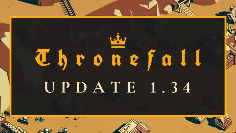 Thronefall - Update 1.34 - Steam News