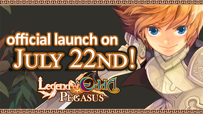 Legend of Edda: Pegasus - Official Launch on July 22nd! - Steam News