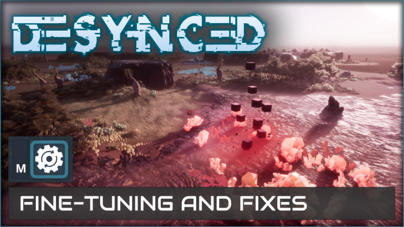 Desynced: Autonomous Colony Simulator - Regular Update (Main) - Steam News