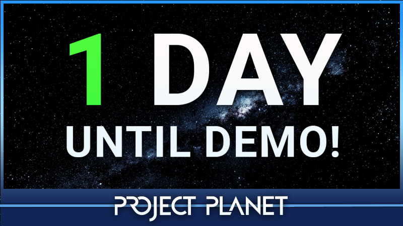 Project Planet - Earth vs Humanity - One day until demo release ...