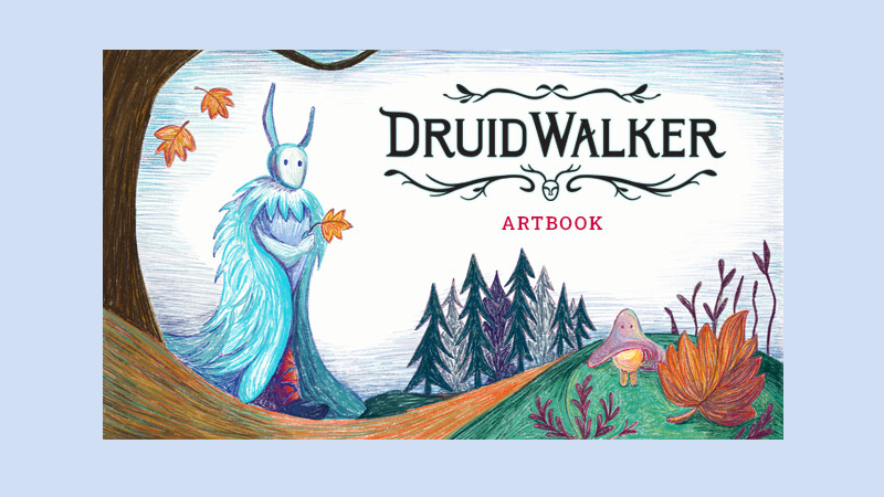 Druidwalker - Druidwalker Artbook is now available! - Steam News