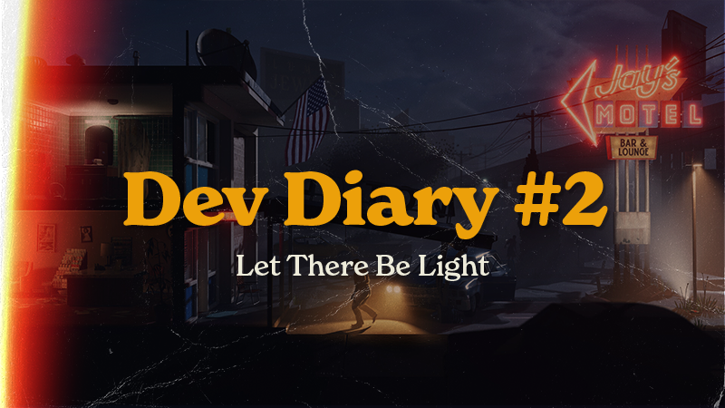 Into the Dead: Our Darkest Days - Dev Diary #2: Let There Be Light ...