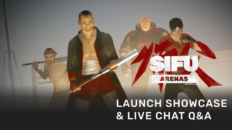 Sifu - Sifu Launch Stream | The Arenas Expansion Showcase - Steam News
