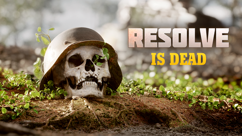 Resolve - DEV BRIEF 00 - RESOLVE Is Dead - Steam News