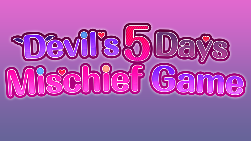 Devil's 5 Days Mischief Game - Announcement on "Devil's 5 Days Mischief ...