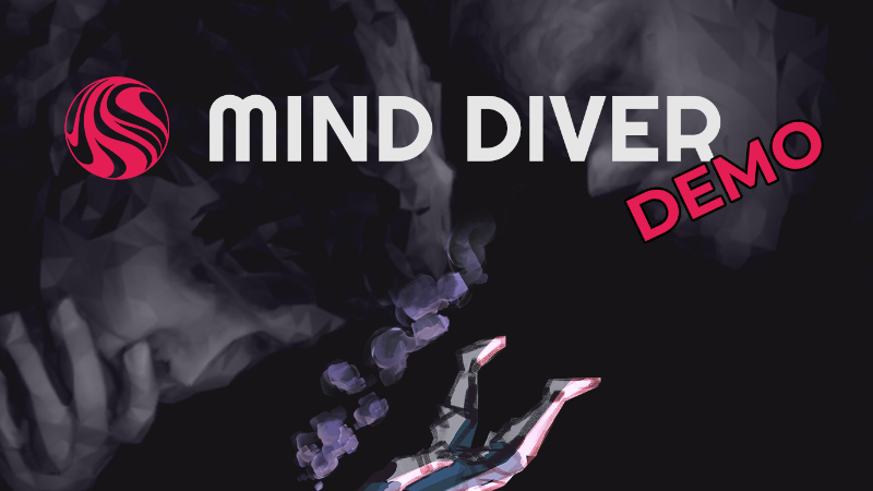 Mind Diver - Mind Diver Demo reviews! - Steam News