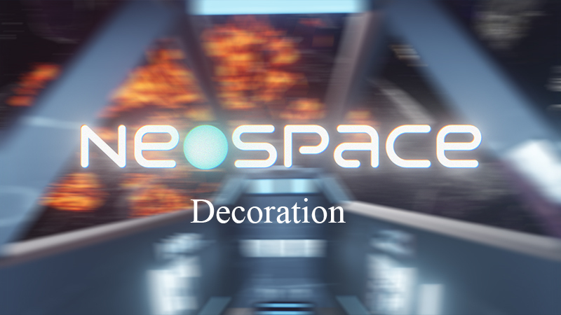 Neospace: Prologue - Decoration - Steam News