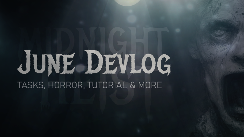 Midnight Heist - June Devlog - Steam News