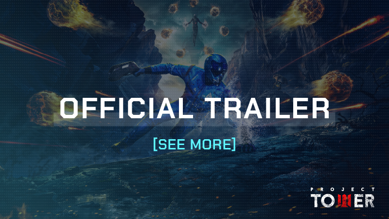 Project Tower - OFFICIAL TRAILER | PROJECT TOWER - Steam News