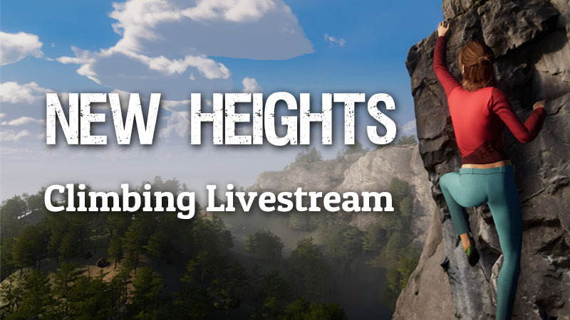 New Heights: Realistic Climbing and Bouldering - Next Fest Developer ...