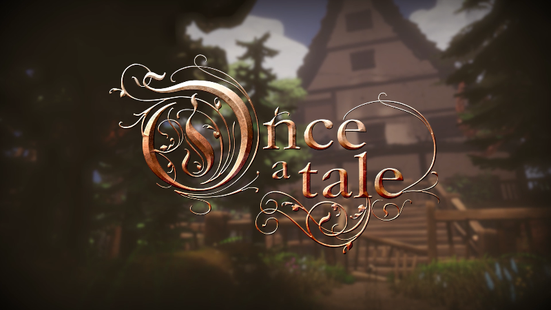 Steam :: Once a Tale :: Once A Tale will take a bit longer...