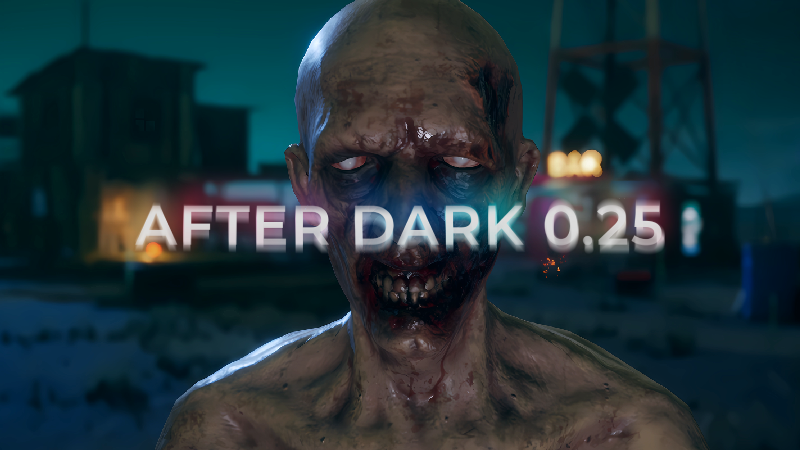 After Dark - After Dark 0.25 (ready build) - Steam News