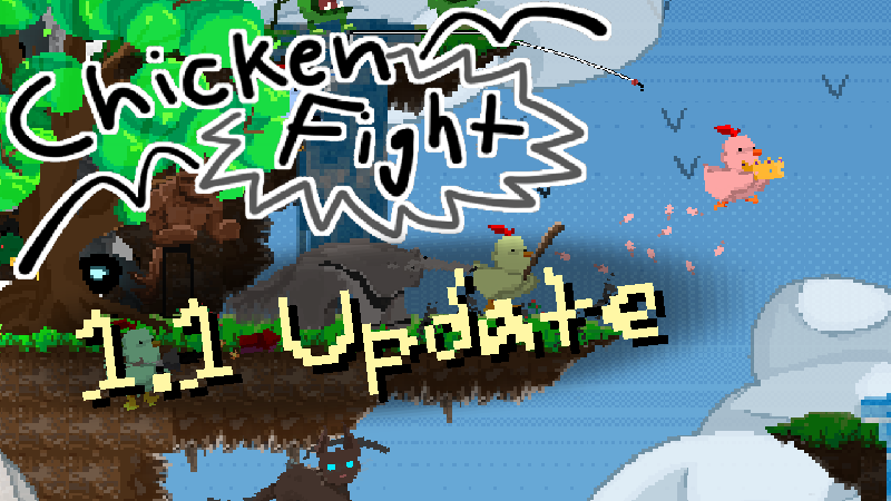 Chicken Fight - Chicken Fight 1.1 Update - Steam News