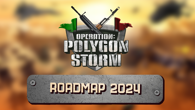 Operation: Polygon Storm - Operation: Polygon Storm - Roadmap for 2024 ...