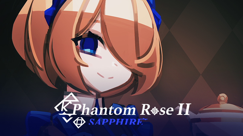 Phantom Rose 2 Sapphire - 1.2 Content Update - Steam News