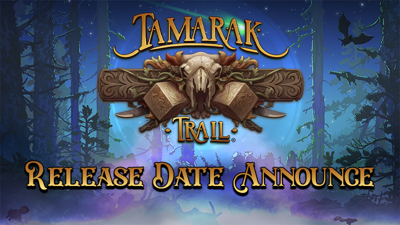 Tamarak Trail - Release Date Reveal & Our Demo is Back! 🌠 - Steam News