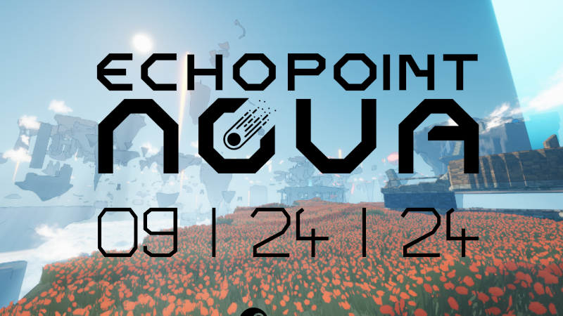 Echo Point Nova - Echo Point Nova launch announcement! - Steam News