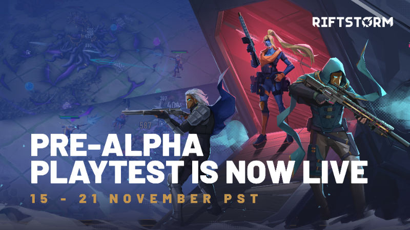 RIFTSTORM - Riftstorm Pre-alpha Playtests Opens for Public! - Steam News