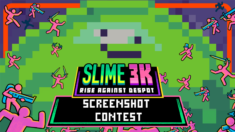 Slime 3K: Rise Against Despot - Screenshot Contest - Steam News