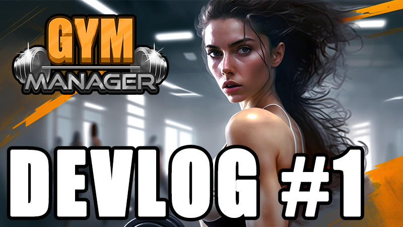 Gym Manager - Devlog - Road to release date - Steam News