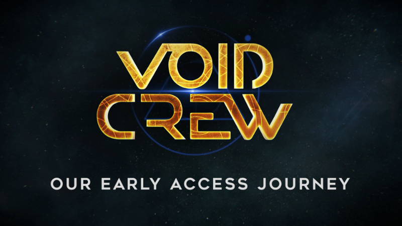 Void Crew - Void Crew: Our Early Access Journey - Steam News