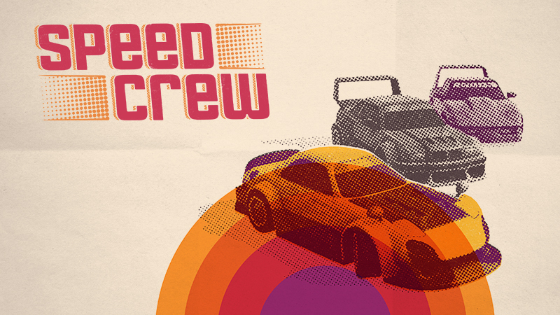 Speed Crew - Important Update: Speed Crew Steam Launch Rescheduled to ...