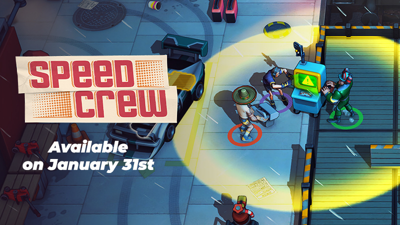 Speed Crew - Speed Crew's Release Date Set for January 31st! - Steam News