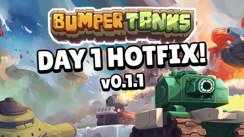 Bumper Tanks - First Day Patch is Here! - Steam News