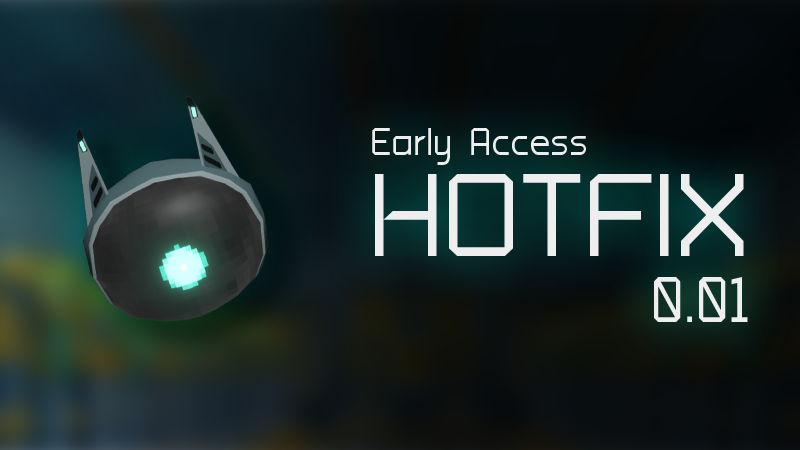 Calling Home - EA Hotfix 0.01 - Steam News