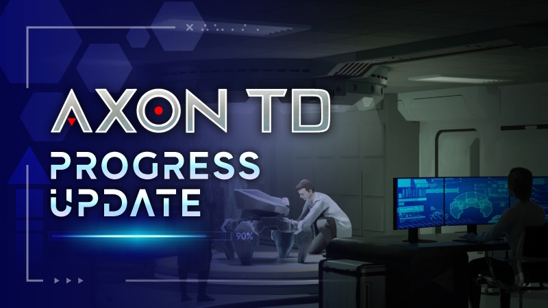 Steam :: Axon TD: Uprising :: Progress Update